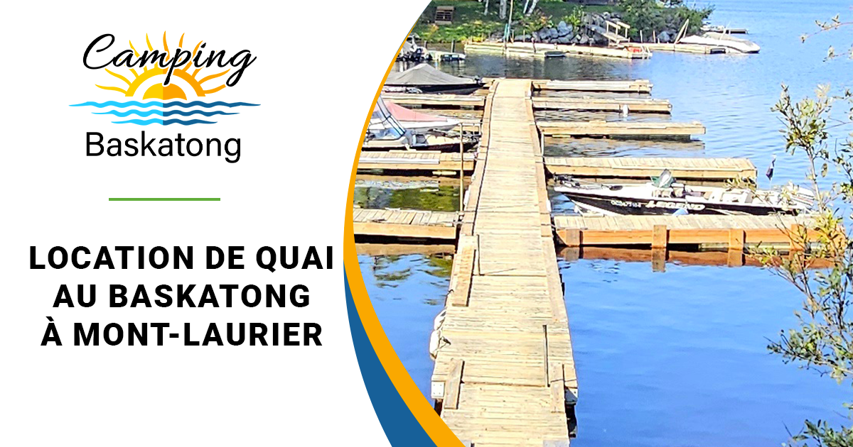 Location de quai au bord du Baskatong – Réservez maintenant